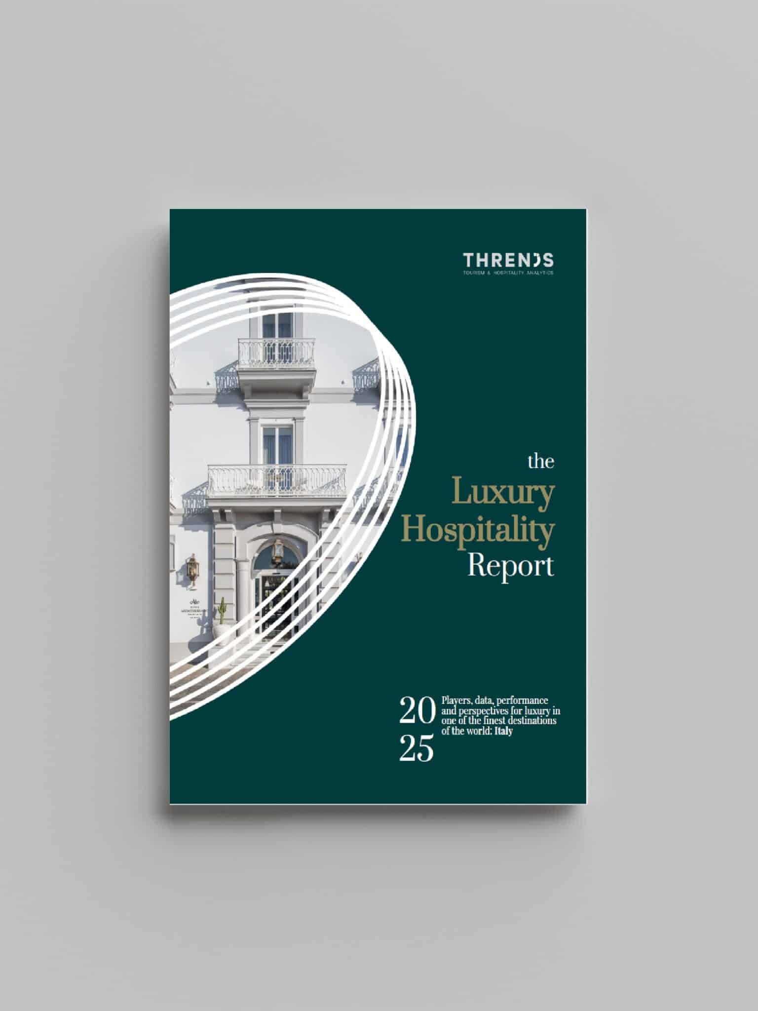 Luxury Hospitality Report 2025 - THRENDS